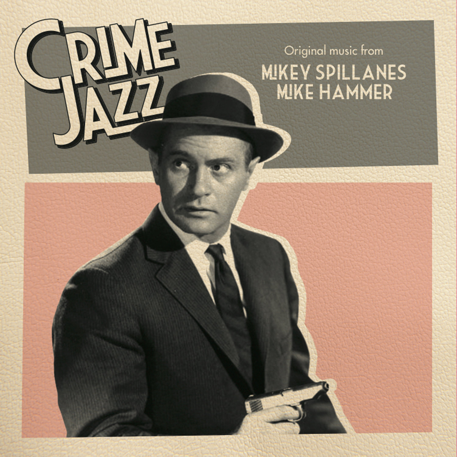 Mikey Spillanes Mike Hammer Jazz on Film...Crime Jazz, Vol. 3 музыка из ...