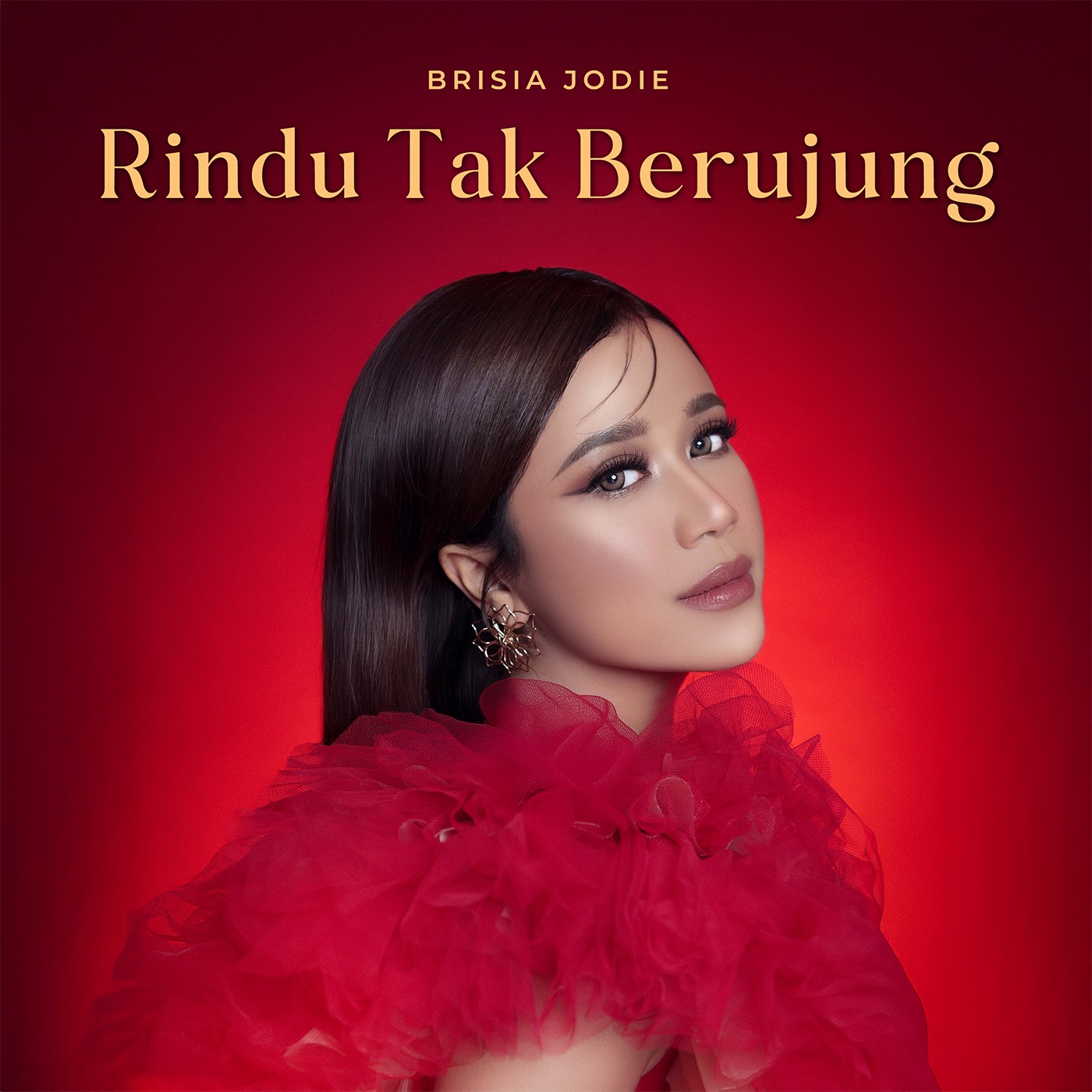 Rindu Tak Berujung Rindu Tak Berujung Original Motion Picture ...
