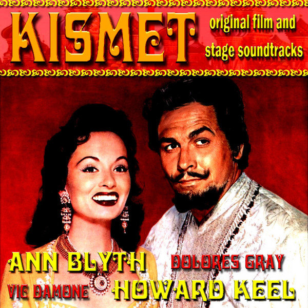 Kismet Original Film & Stage Soundtracks музыка из фильма
