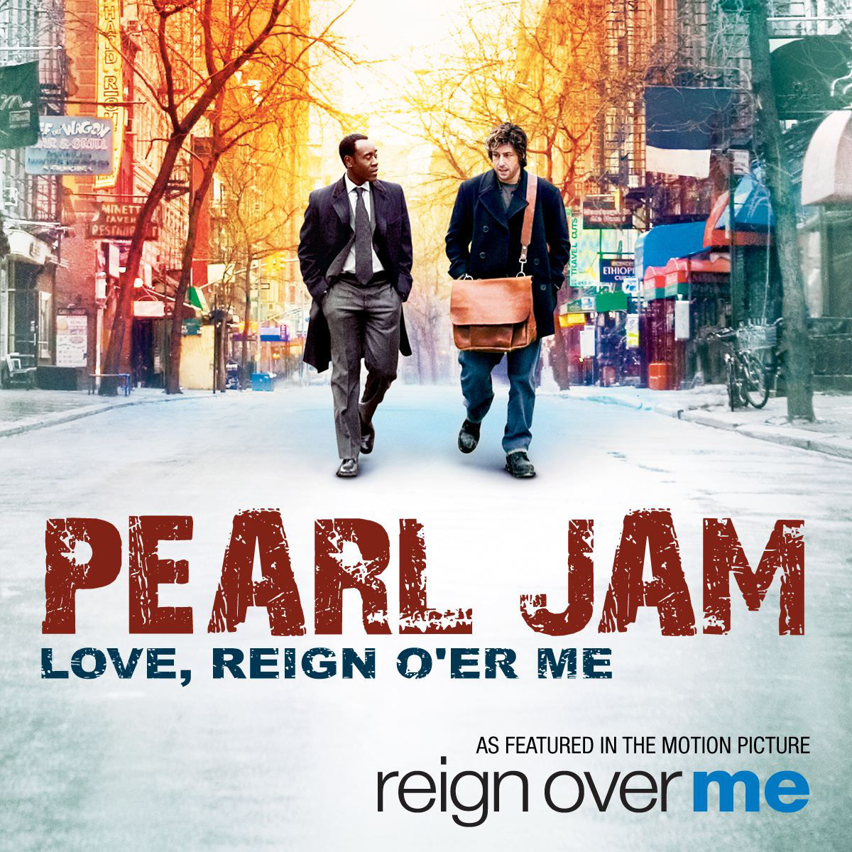 Love, Reign O'er Me As Featured In the Motion Picture "Reign Over Me ...