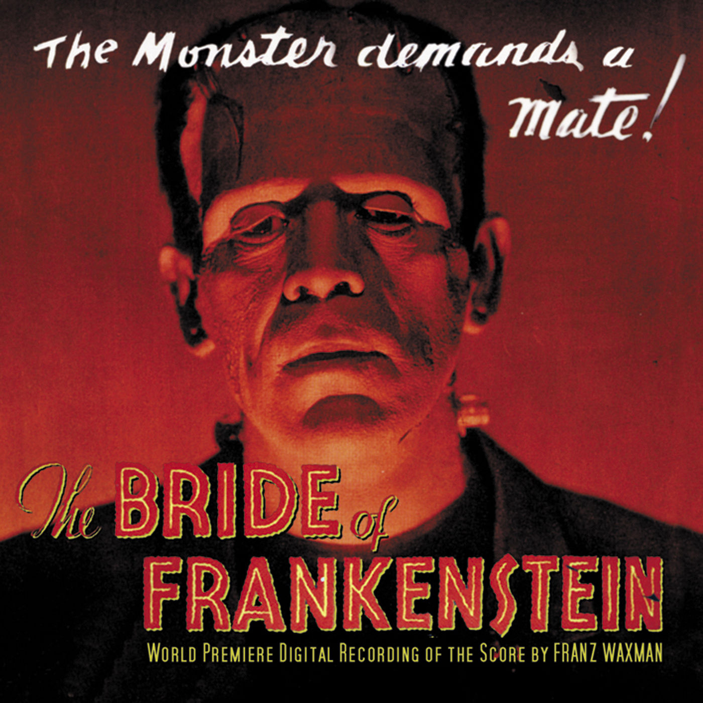 The Bride of Frankenstein - Music from the Original Motion Picture ...