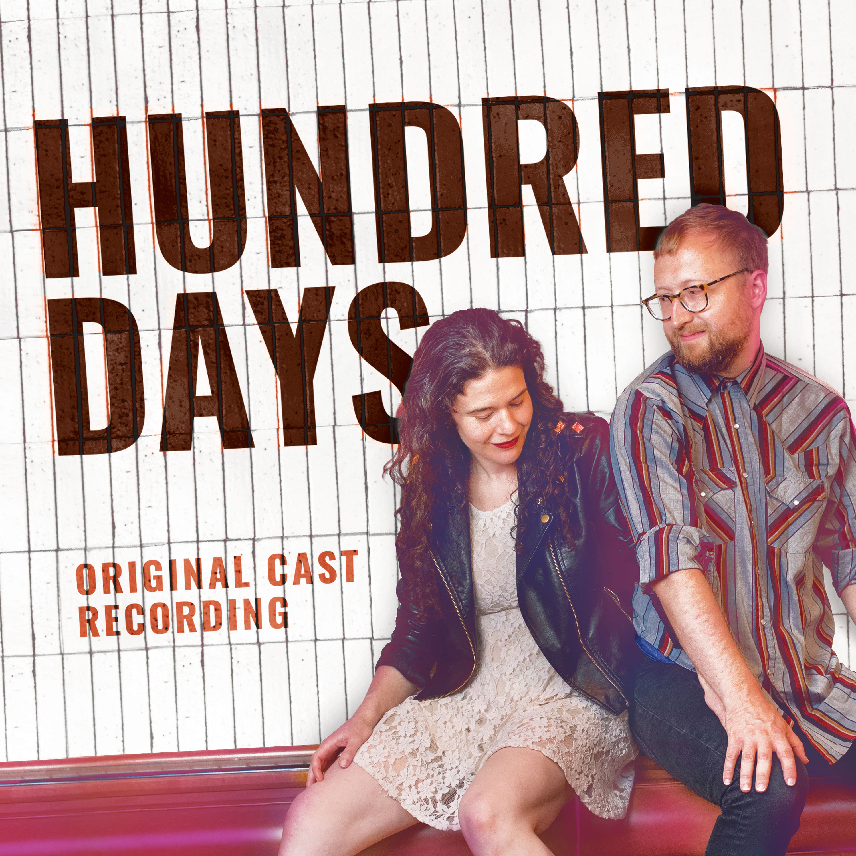 Hundred Days Original Cast Recording мюзикл