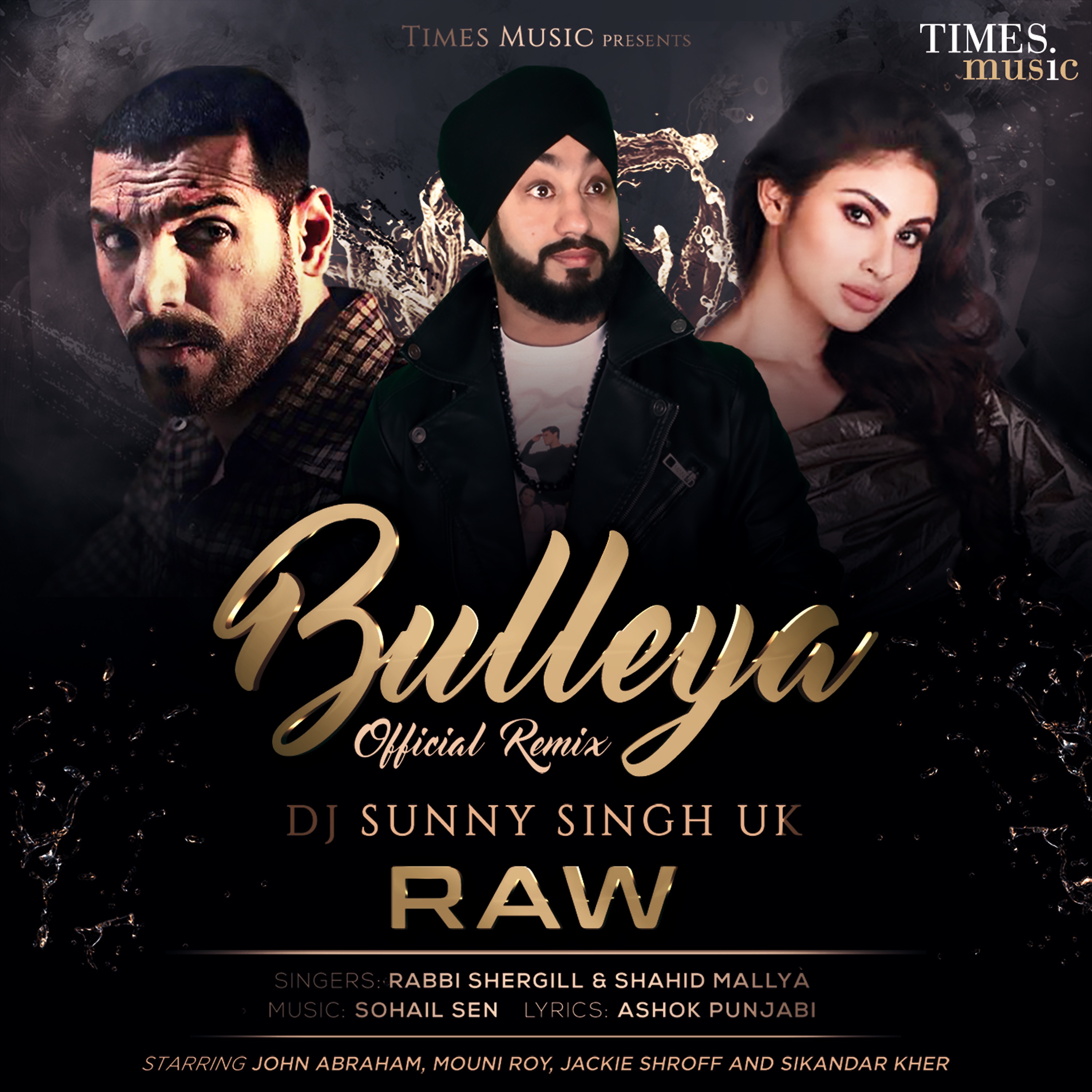 Bulleya From "Romeo Akbar Walter - RAW" DJ Sunny Singh UK Remix ...