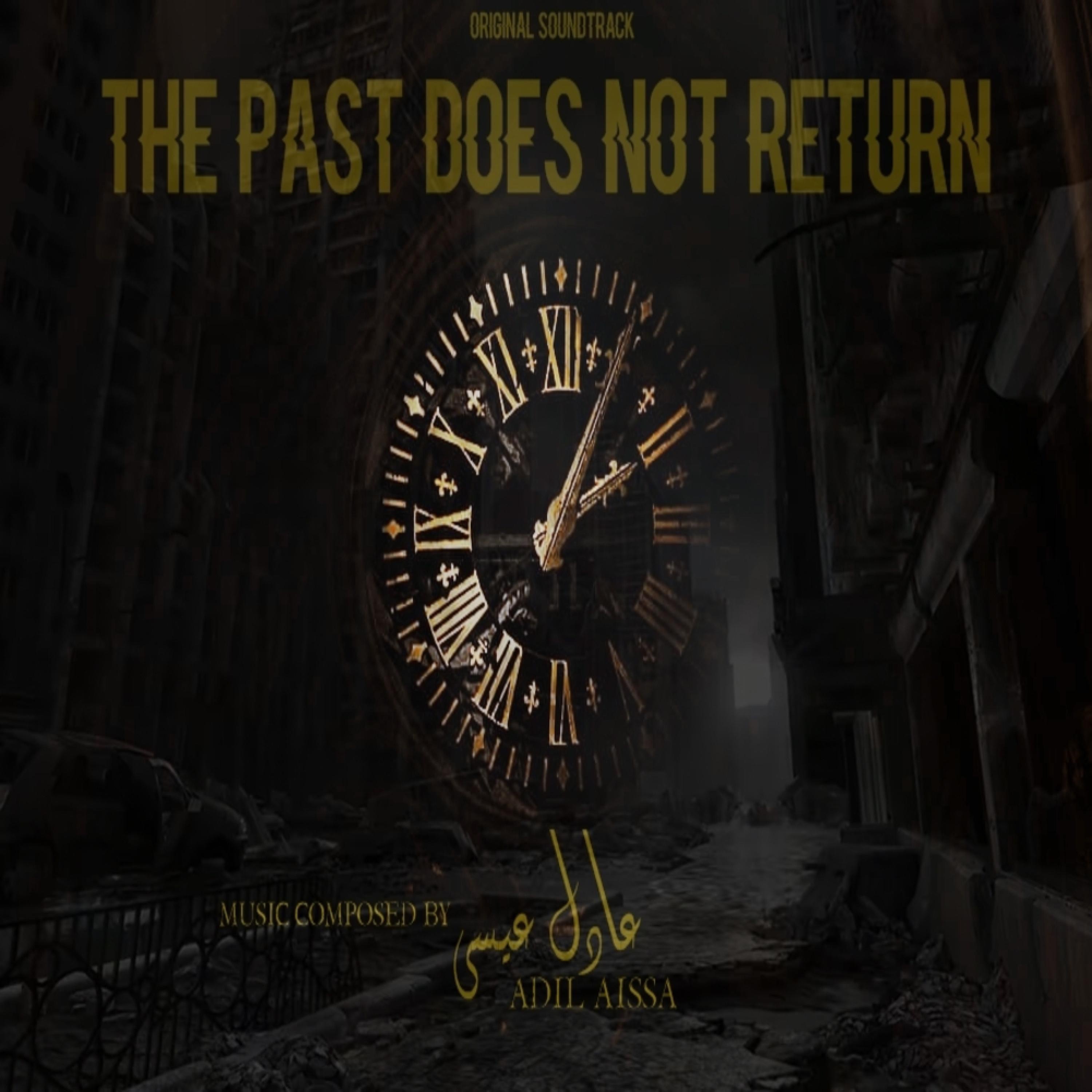 The Past Does Not Return Original Motion Picture Soundtrack музыка из ...