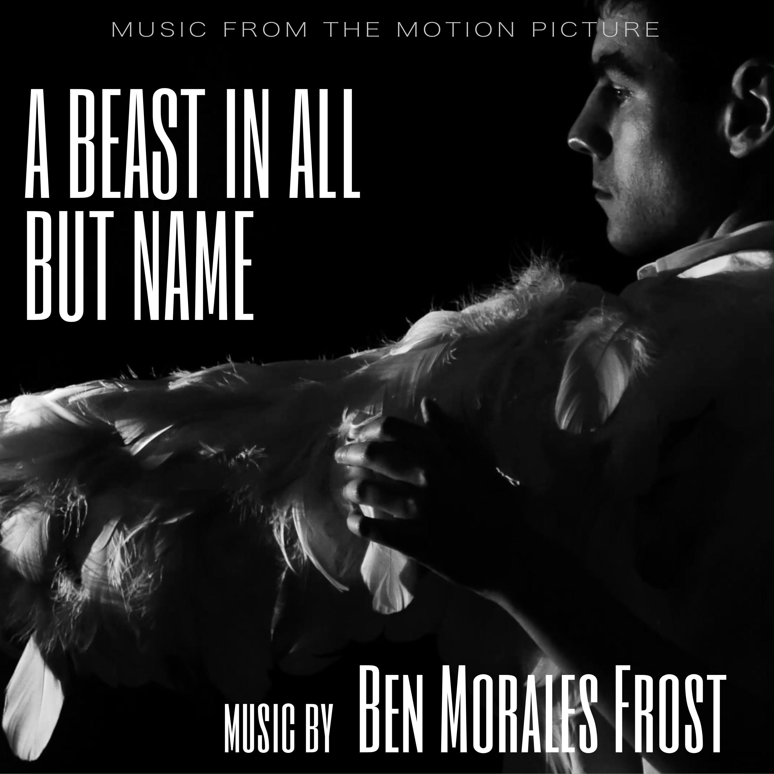 A Beast in All but Name Original Motion Picture Soundtrack - EP музыка ...
