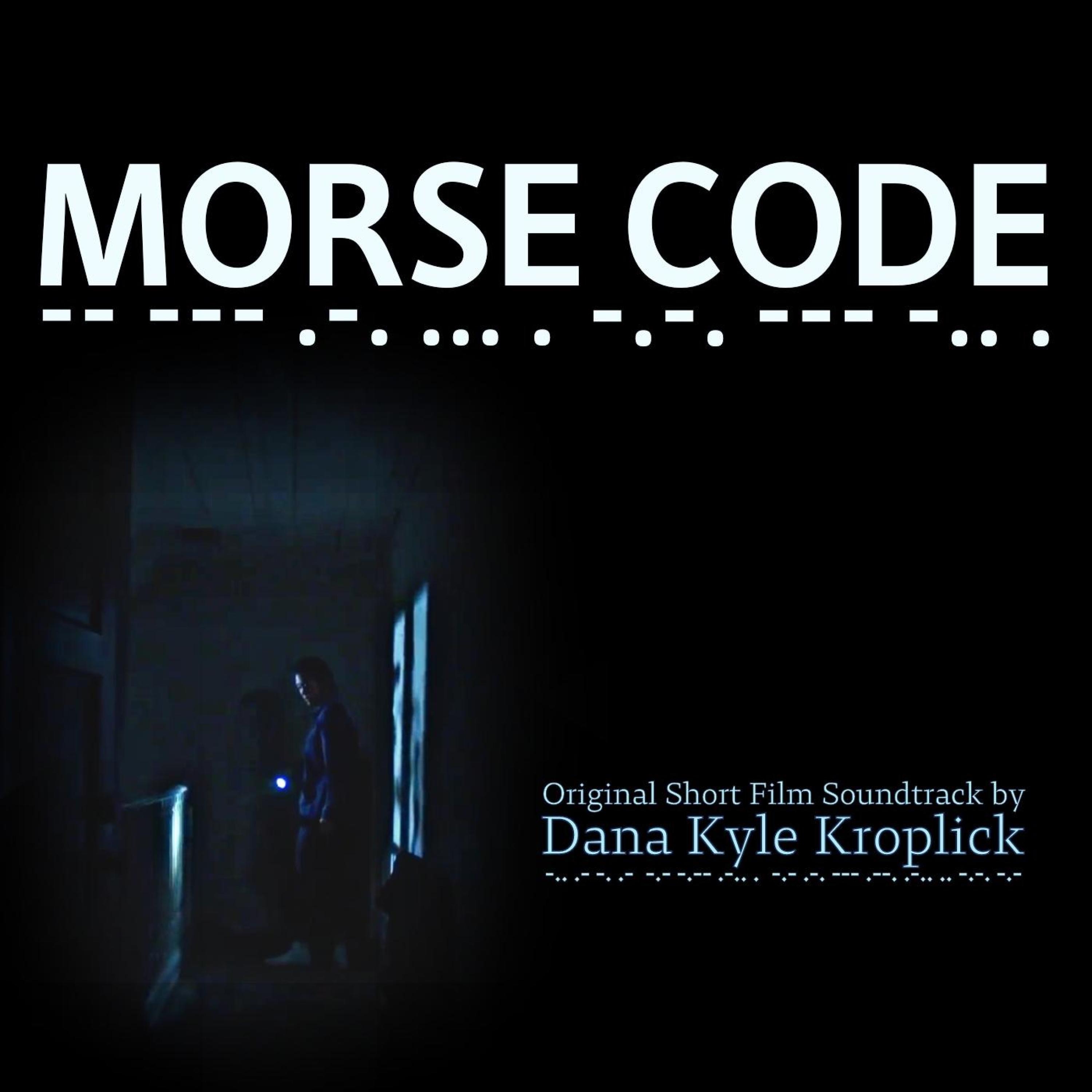 Morse Code Original Short Film Soundtrack музыка из фильма