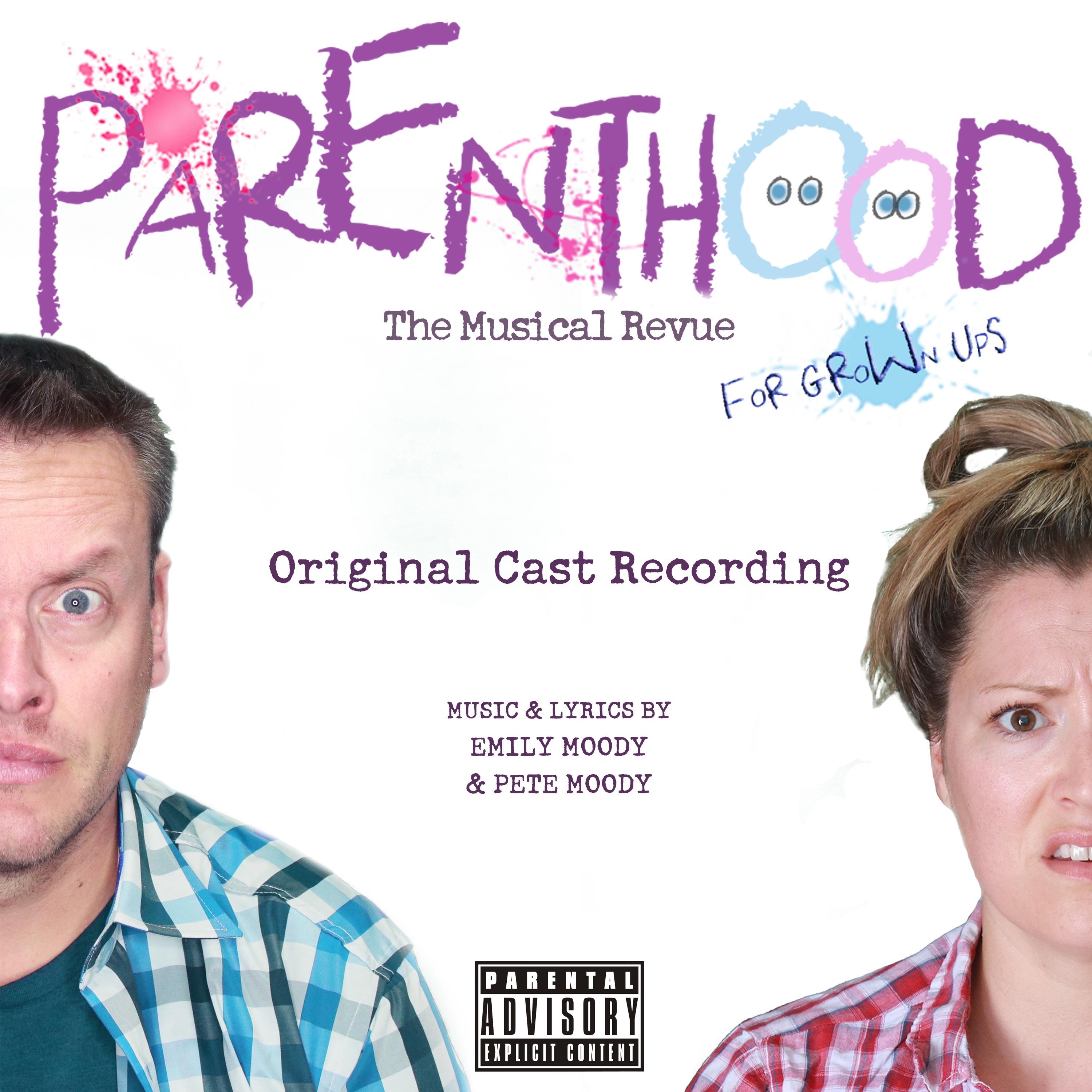 Parenthood: The Musical Revue for Grown Ups Original Cast Recording мюзикл