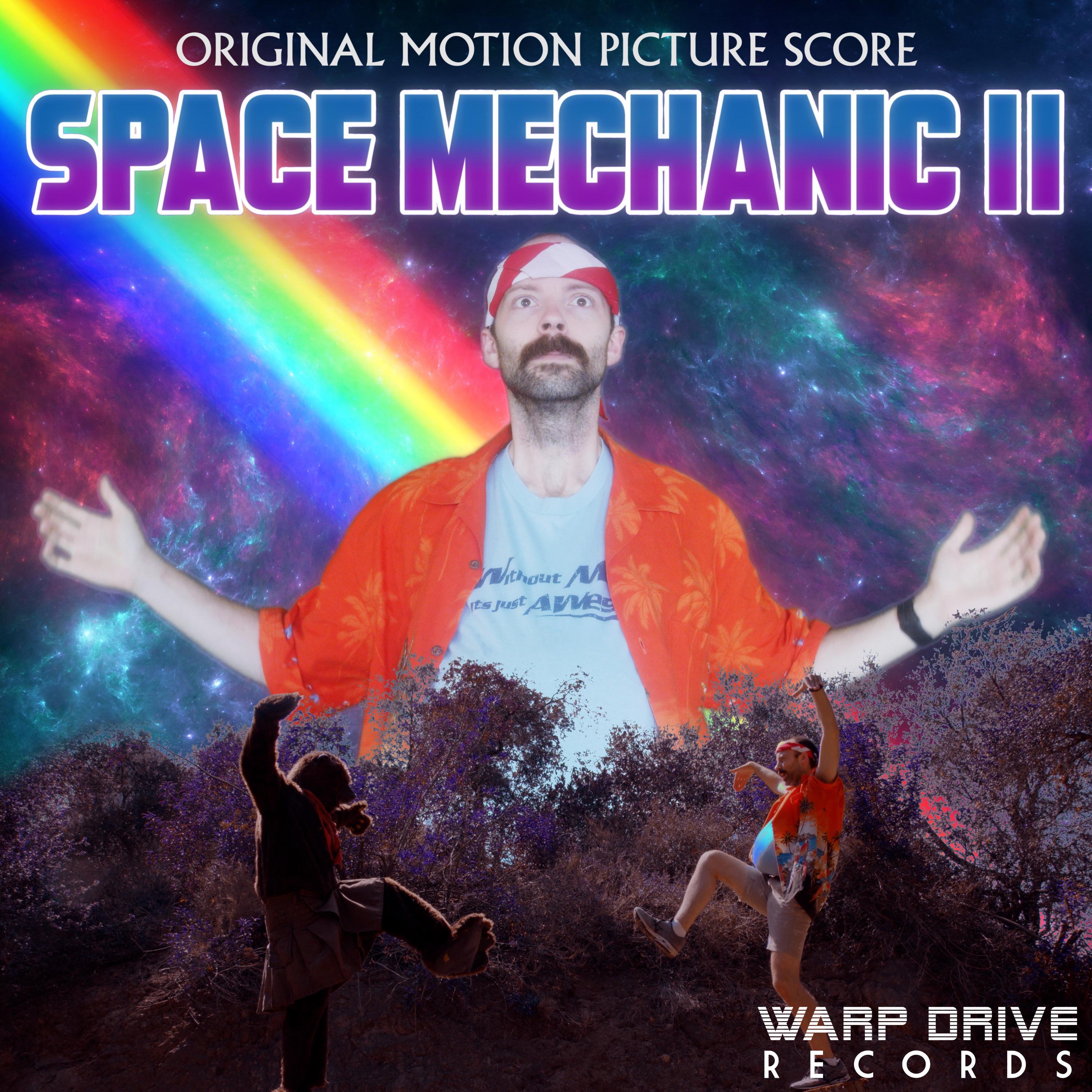 Space Mechanic II Original Motion Picture Score музыка из фильма