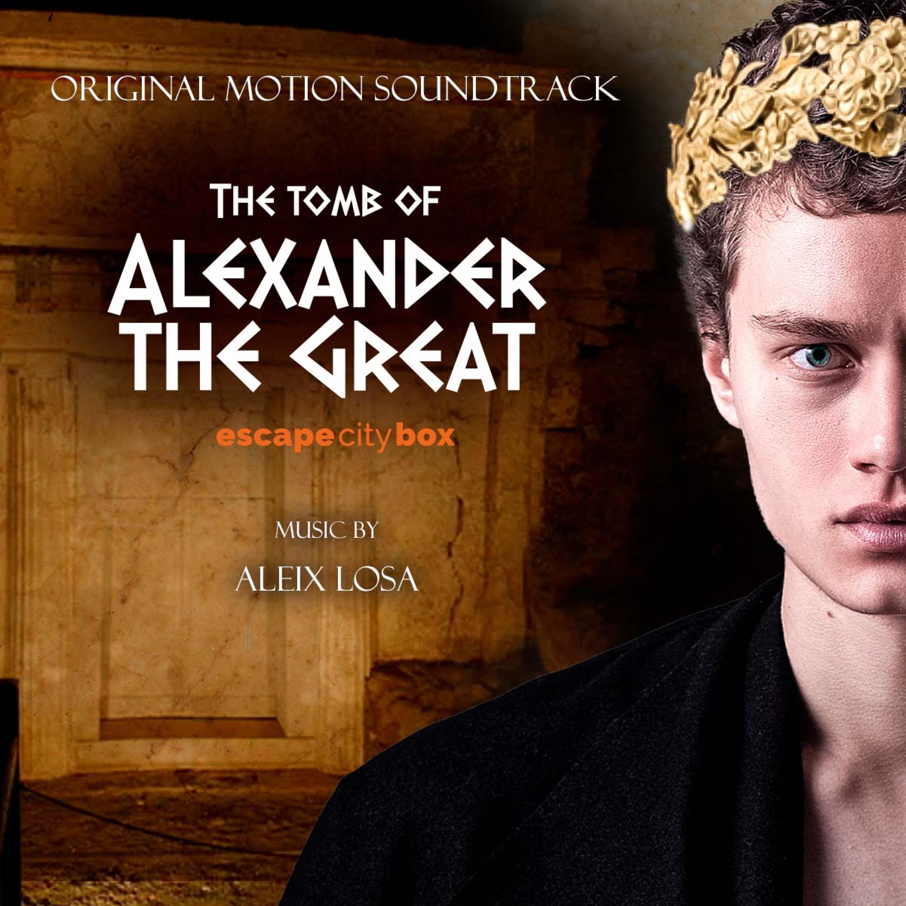 The Tomb of Alexander the Great Original Motion Picture Soundtrack ...