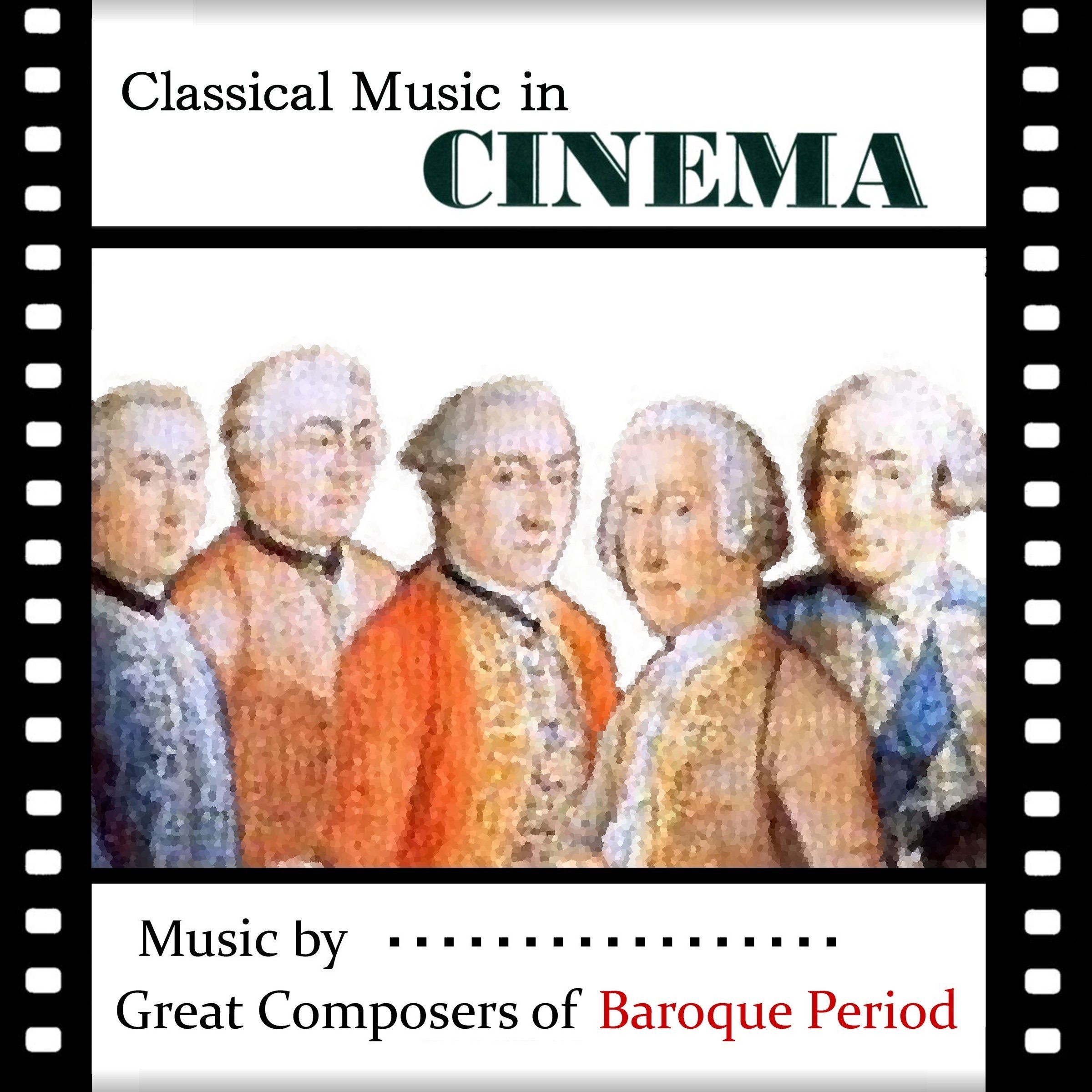 Classical Music in Cinema: Music by Great Composers of Baroque Period ...