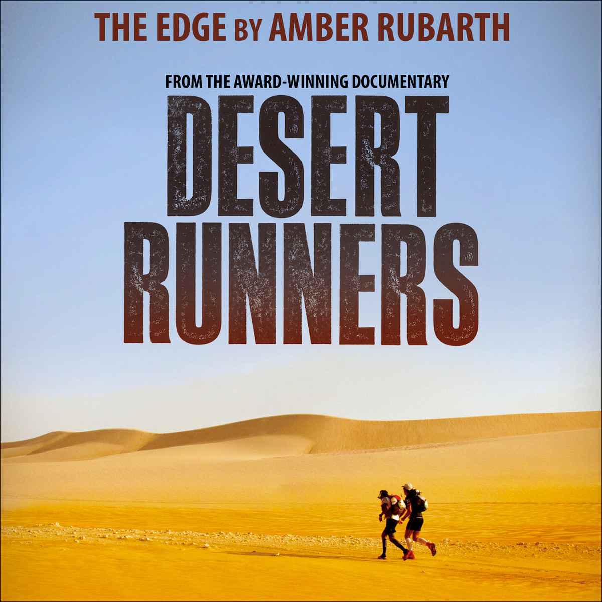 The Edge From the Award-Winning Documentary "Desert Runners" feat ...