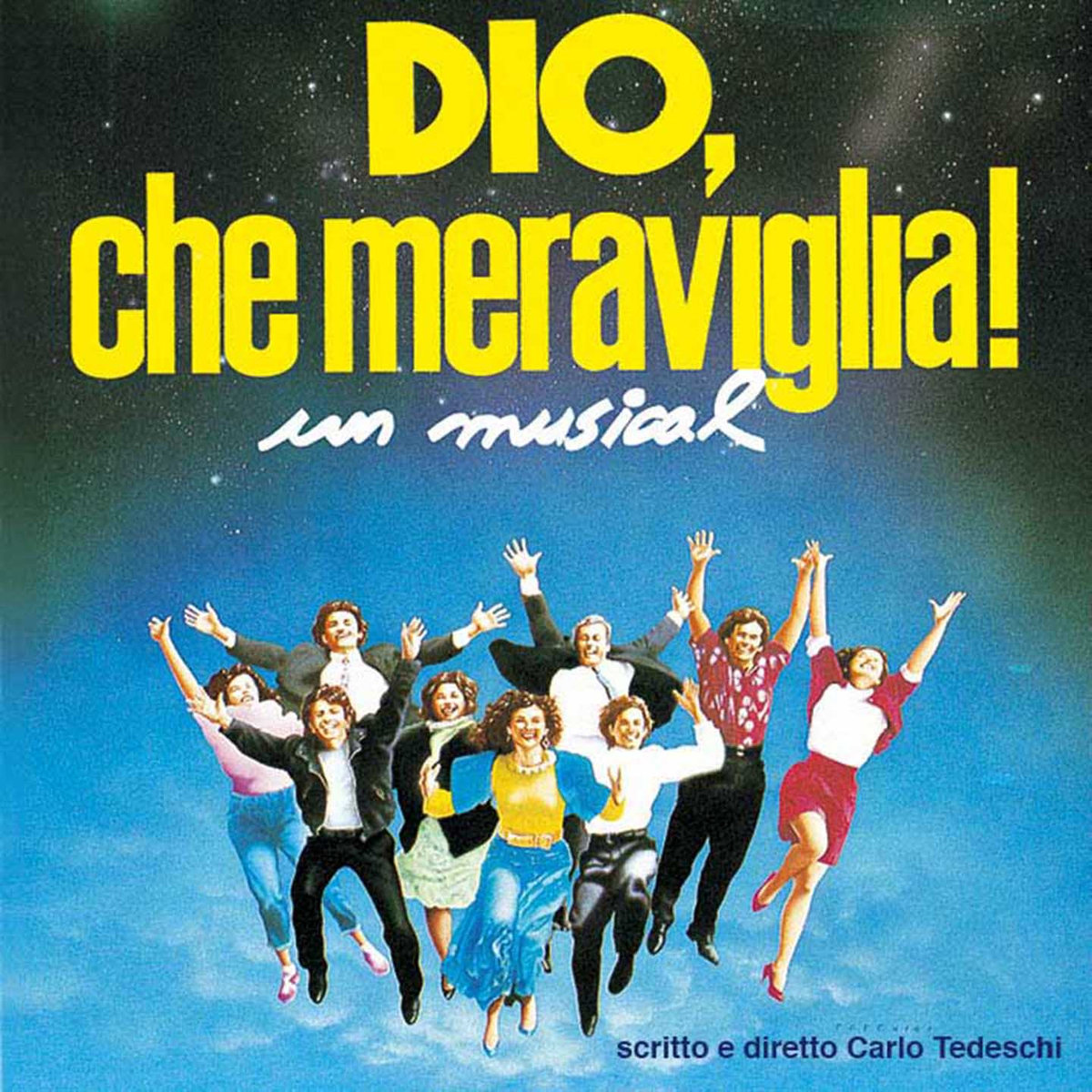 Dio, che meraviglia! Colonna sonora originale del musical di Carlo ...